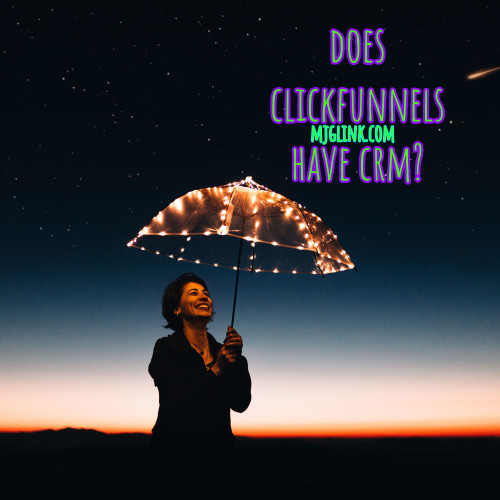 Does Clickfunnels Have CRM? And Your Free Trial! - Matt Grosz